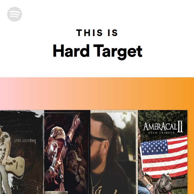 This Is Hard Target - playlist by Spotify | Spotify