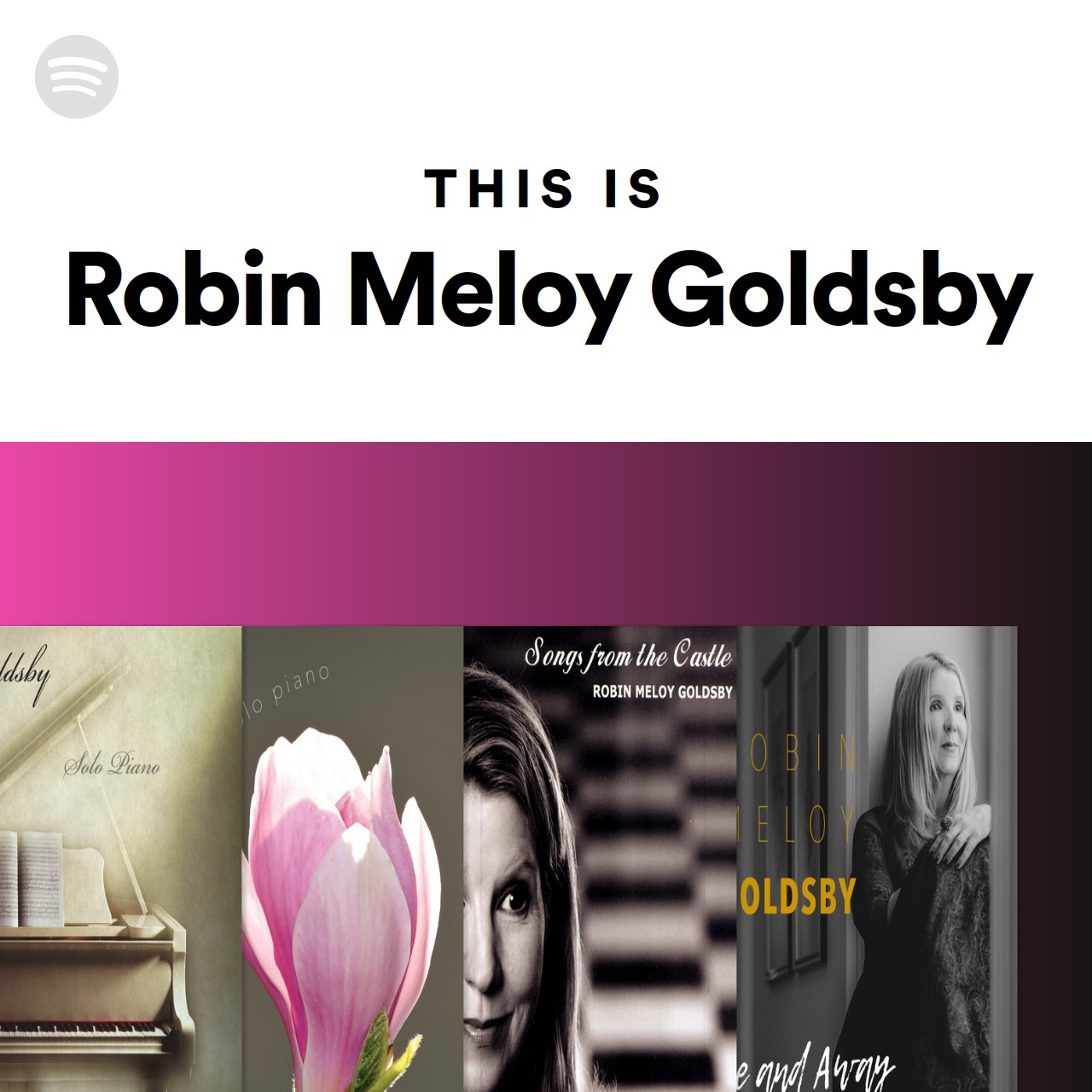 This Is Robin Meloy Goldsby | Spotify Playlist