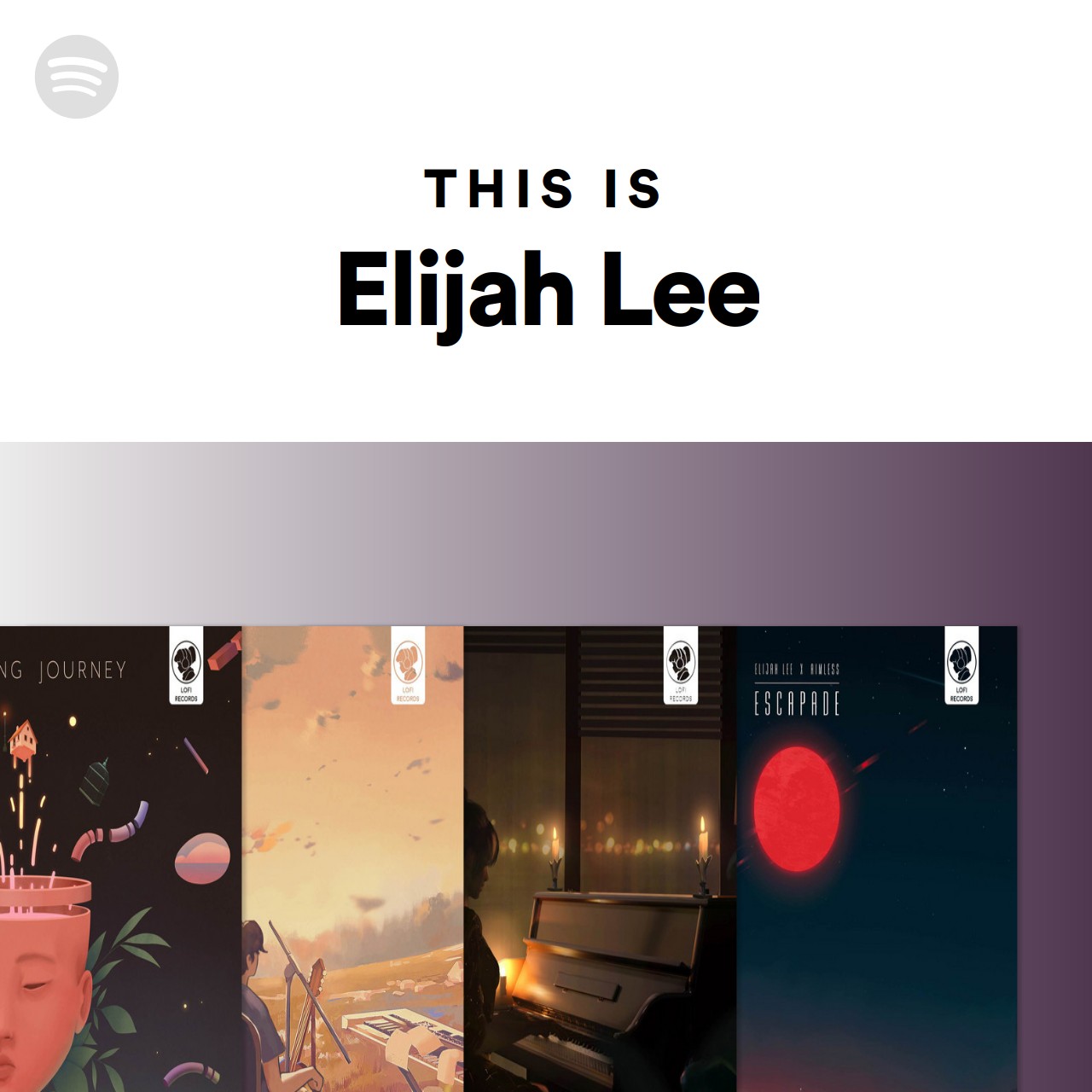 This Is Elijah Lee | Spotify Playlist