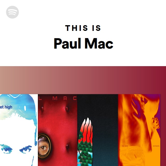 This Is Paul Mac | Spotify Playlist
