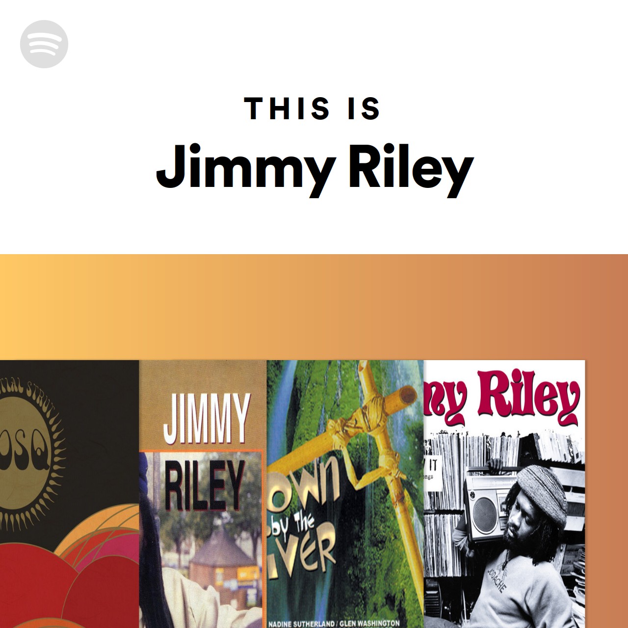 This Is Jimmy Riley | Spotify Playlist