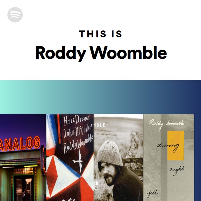 This Is Roddy Woomble - playlist by Spotify | Spotify