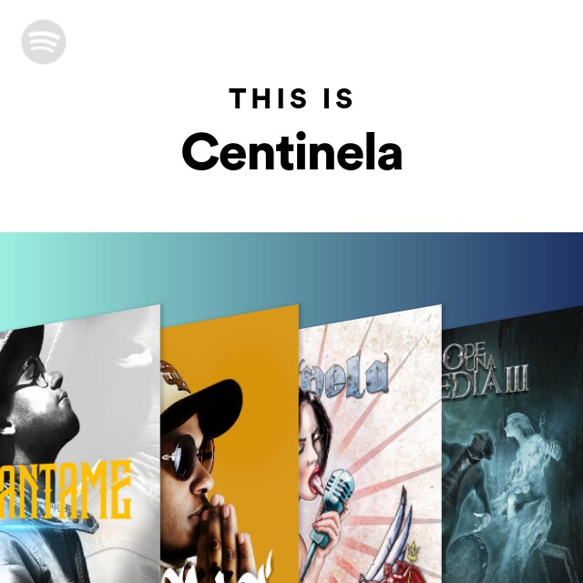 This Is Centinela - playlist by Spotify | Spotify