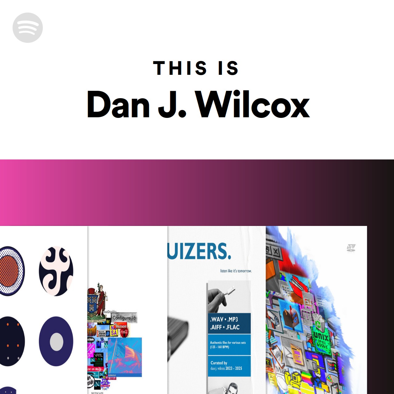 This Is Dan J. Wilcox | Spotify Playlist
