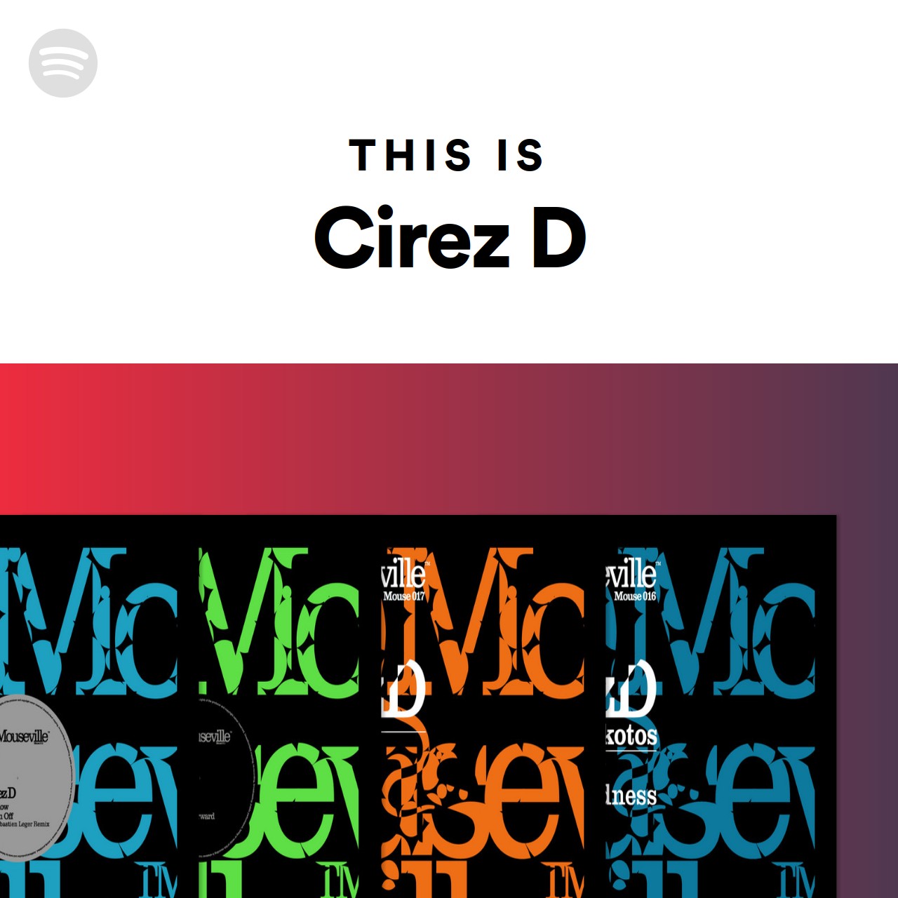 This Is Cirez D | Spotify Playlist