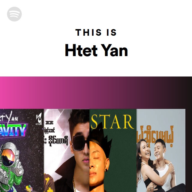 This Is Htet Yan - playlist by Spotify | Spotify