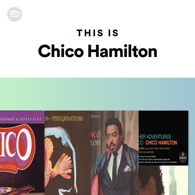 Chico Hamilton | Spotify