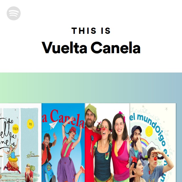 This Is Vuelta Canela - playlist by Spotify | Spotify