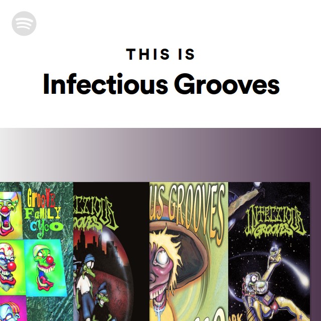 This Is Infectious Grooves - playlist by Spotify | Spotify