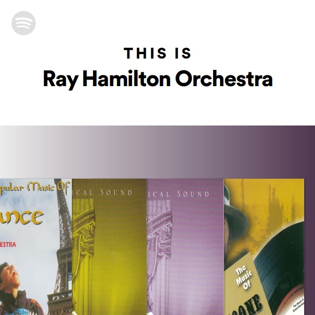 Ray Hamilton Orchestra | Spotify
