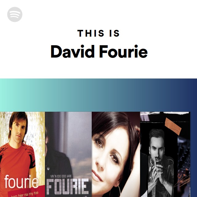 David Fourie | Spotify - Listen Free