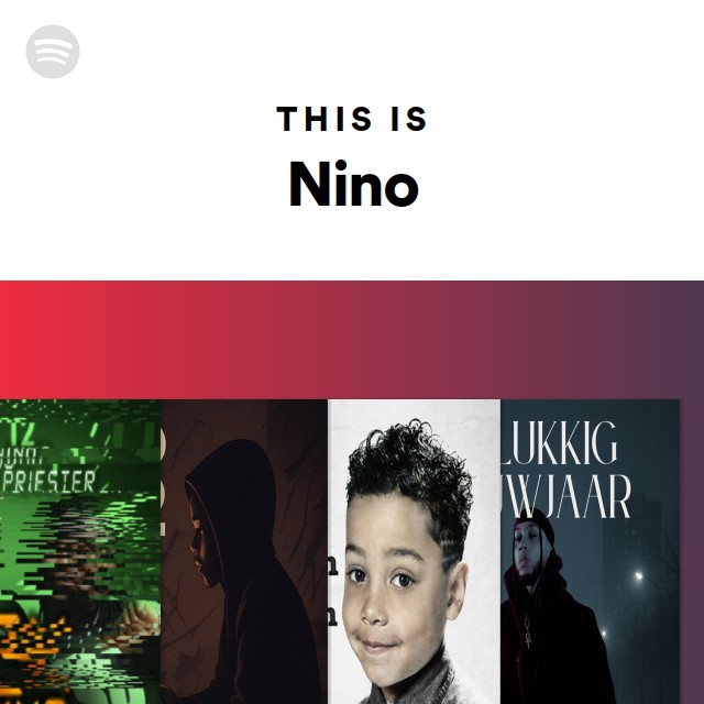 Nino | Spotify