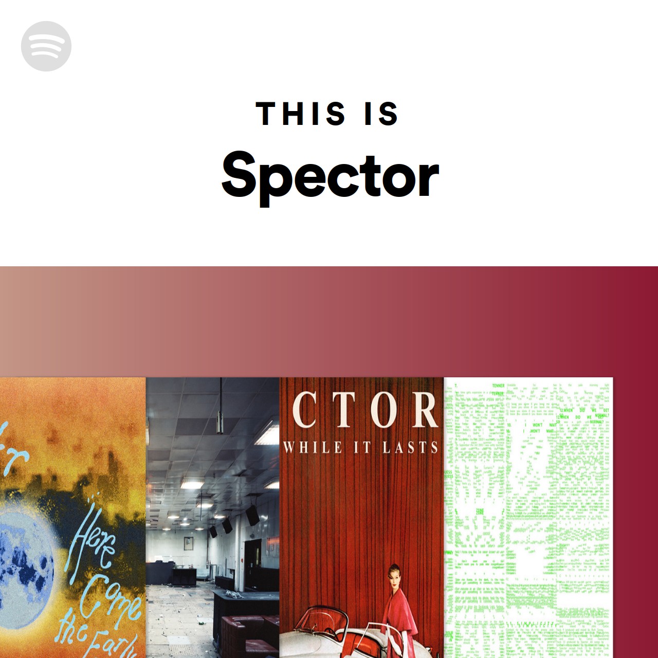 This Is Spector | Spotify Playlist