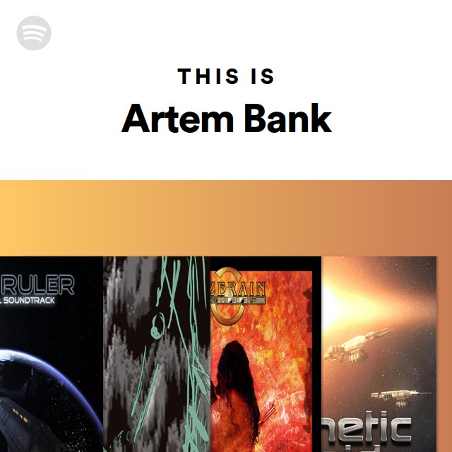 This Is Artem Bank - playlist by Spotify | Spotify