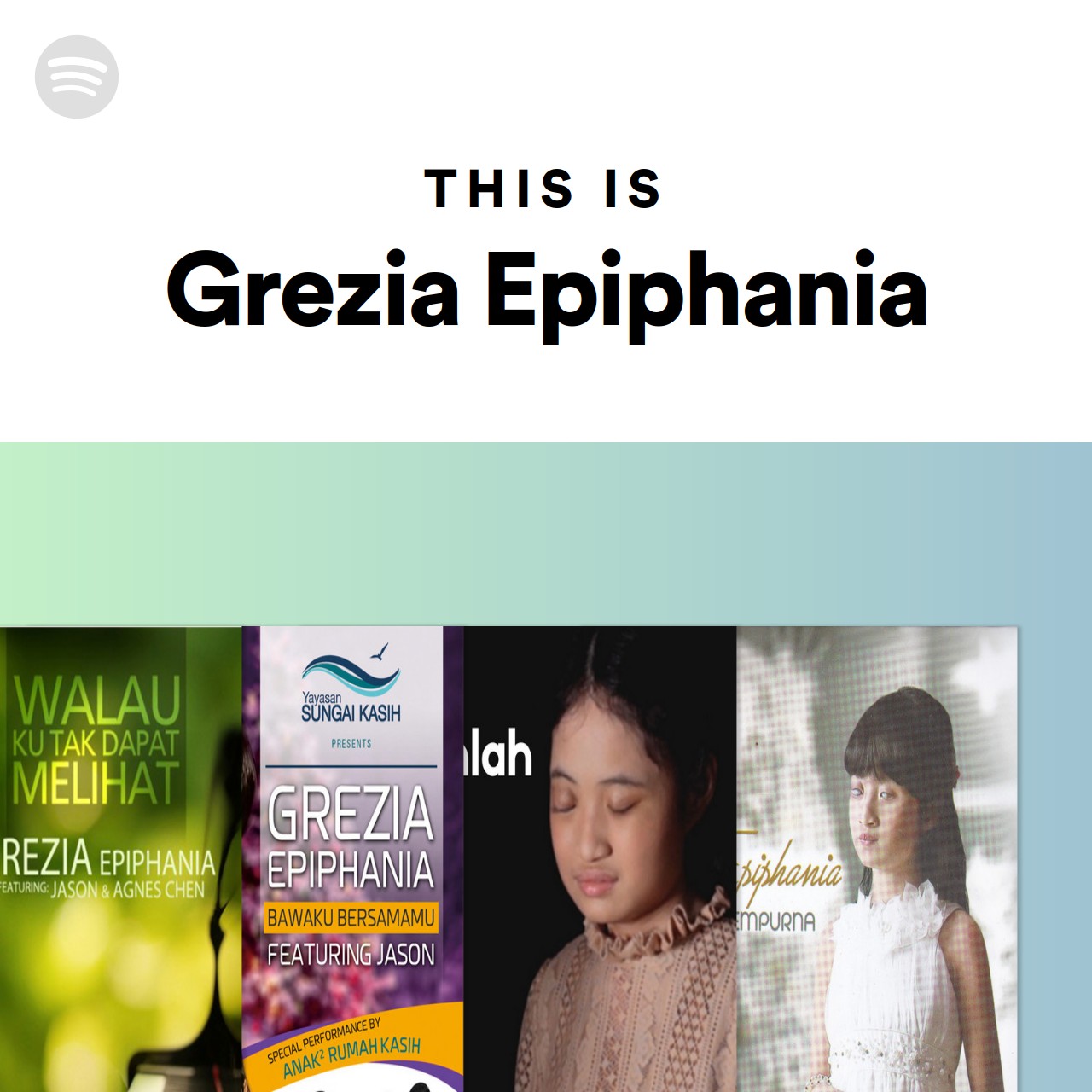 This Is Grezia Epiphania | Spotify Playlist
