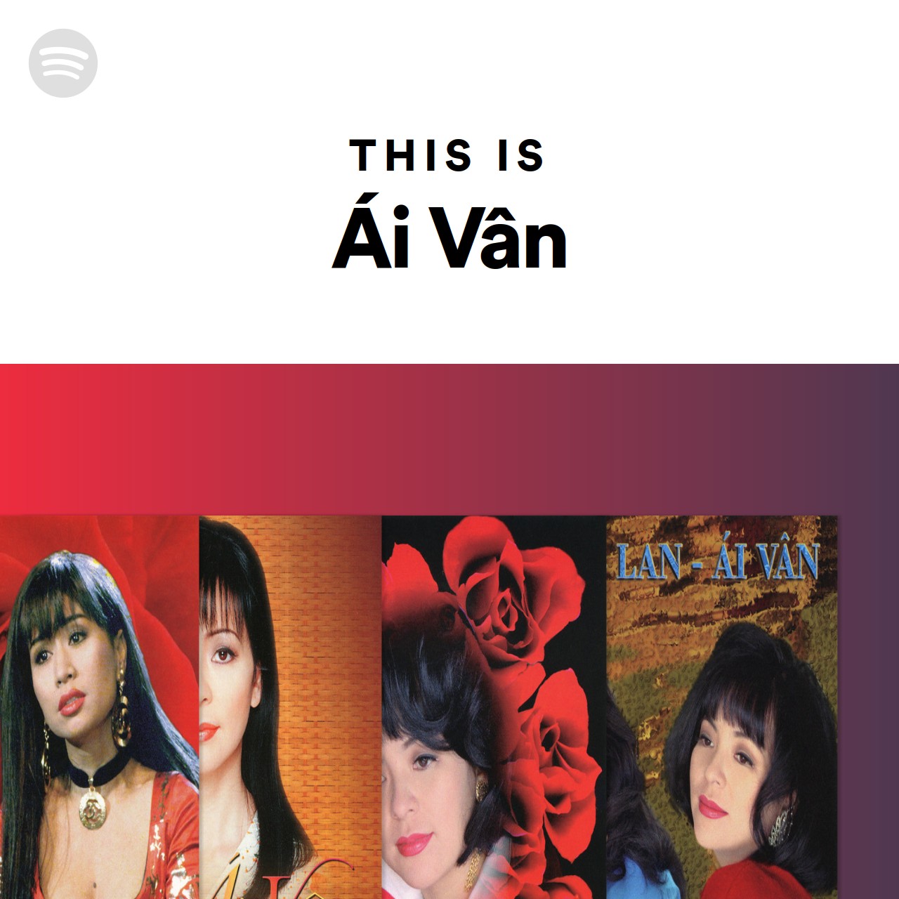 This Is Ái Vân | Spotify Playlist