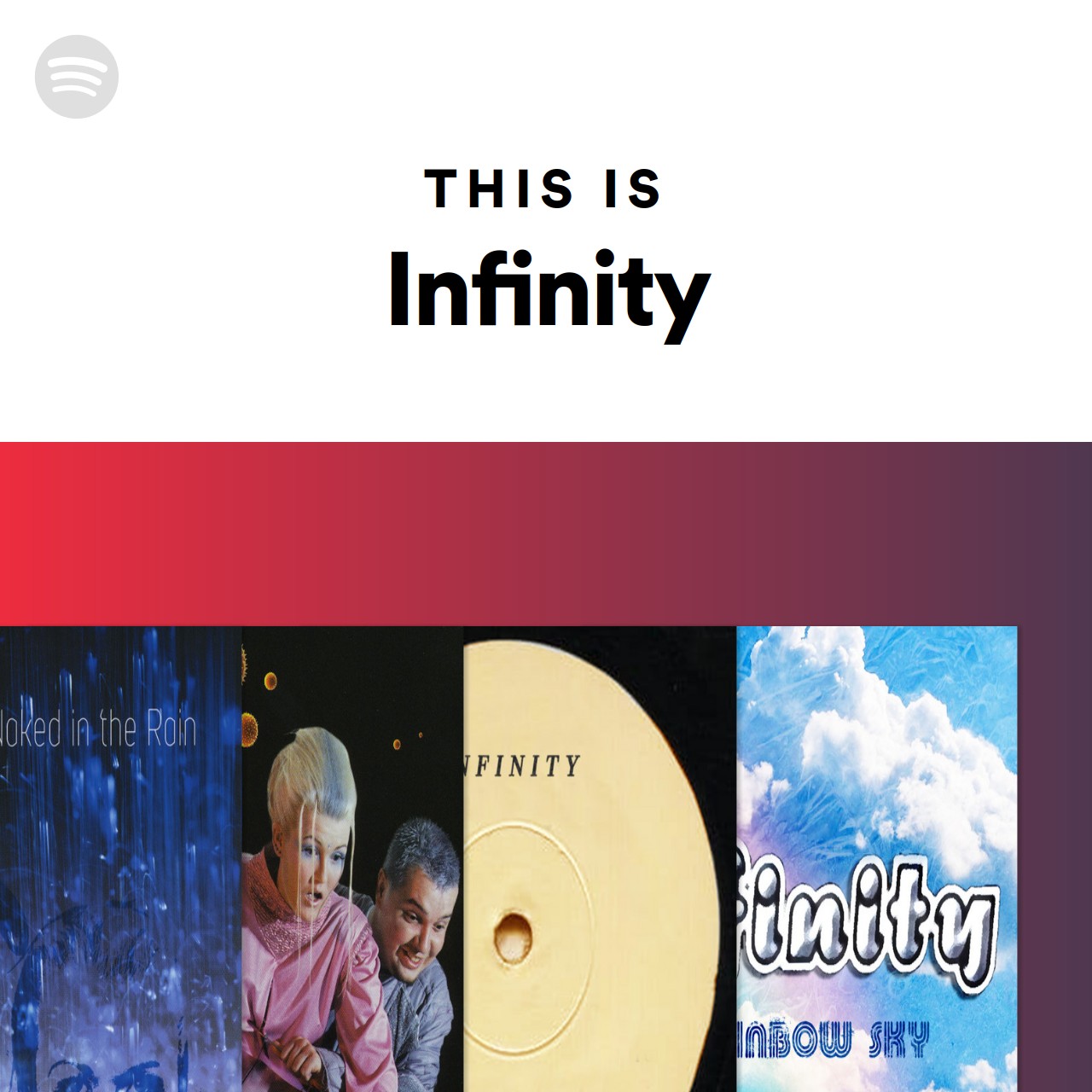 This Is Infinity | Spotify Playlist