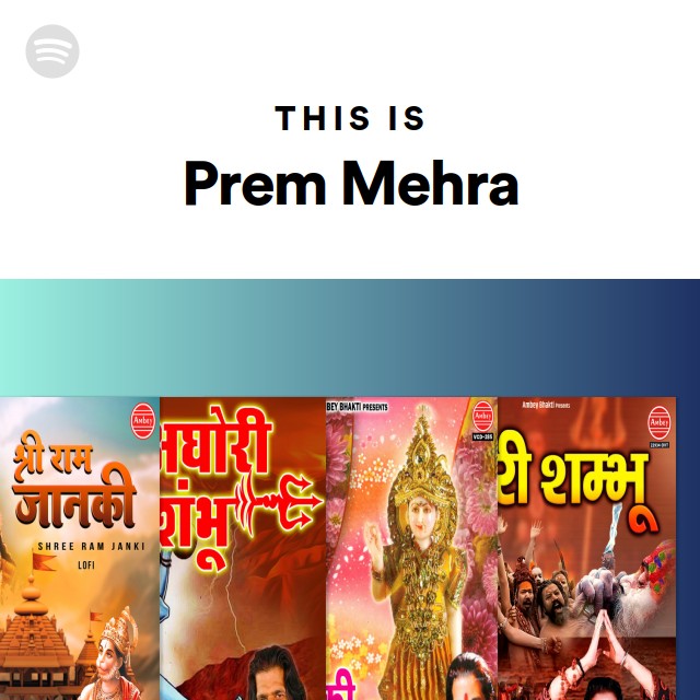 This Is Prem Mehra - playlist by Spotify | Spotify