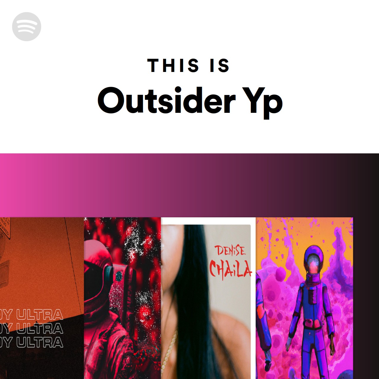 This Is Outsider Yp | Spotify Playlist