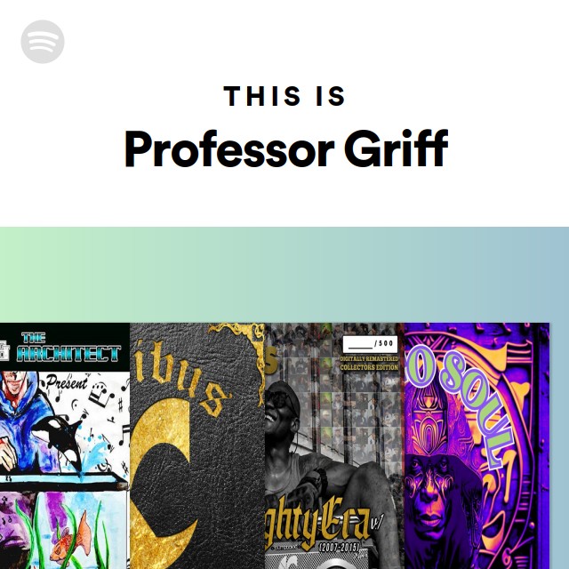 Professor Griff | Spotify