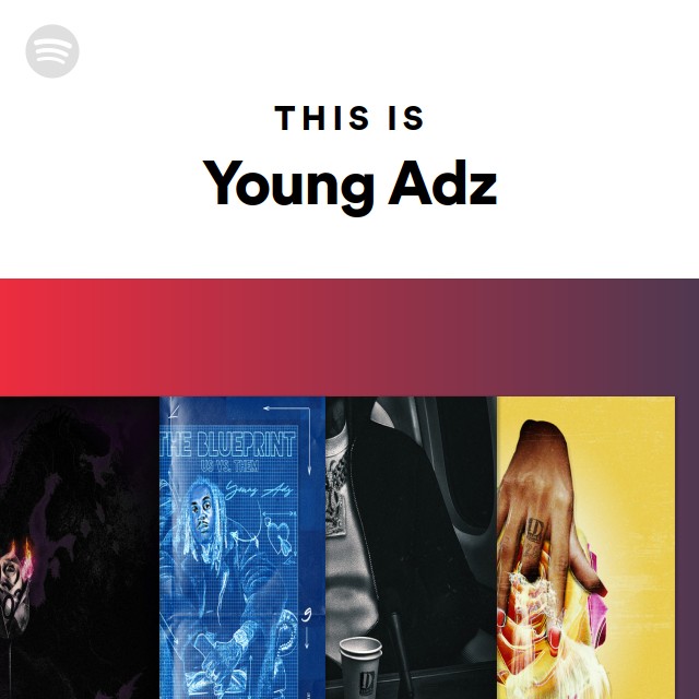 Young Adz | Spotify