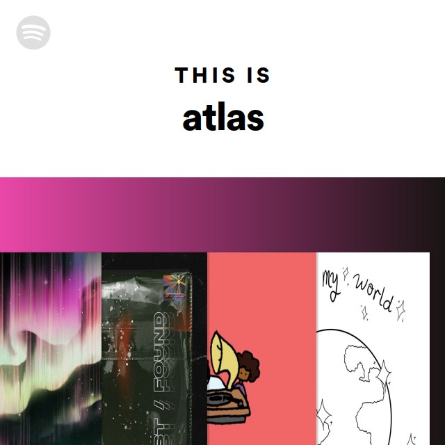 This Is atlas - playlist by Spotify | Spotify