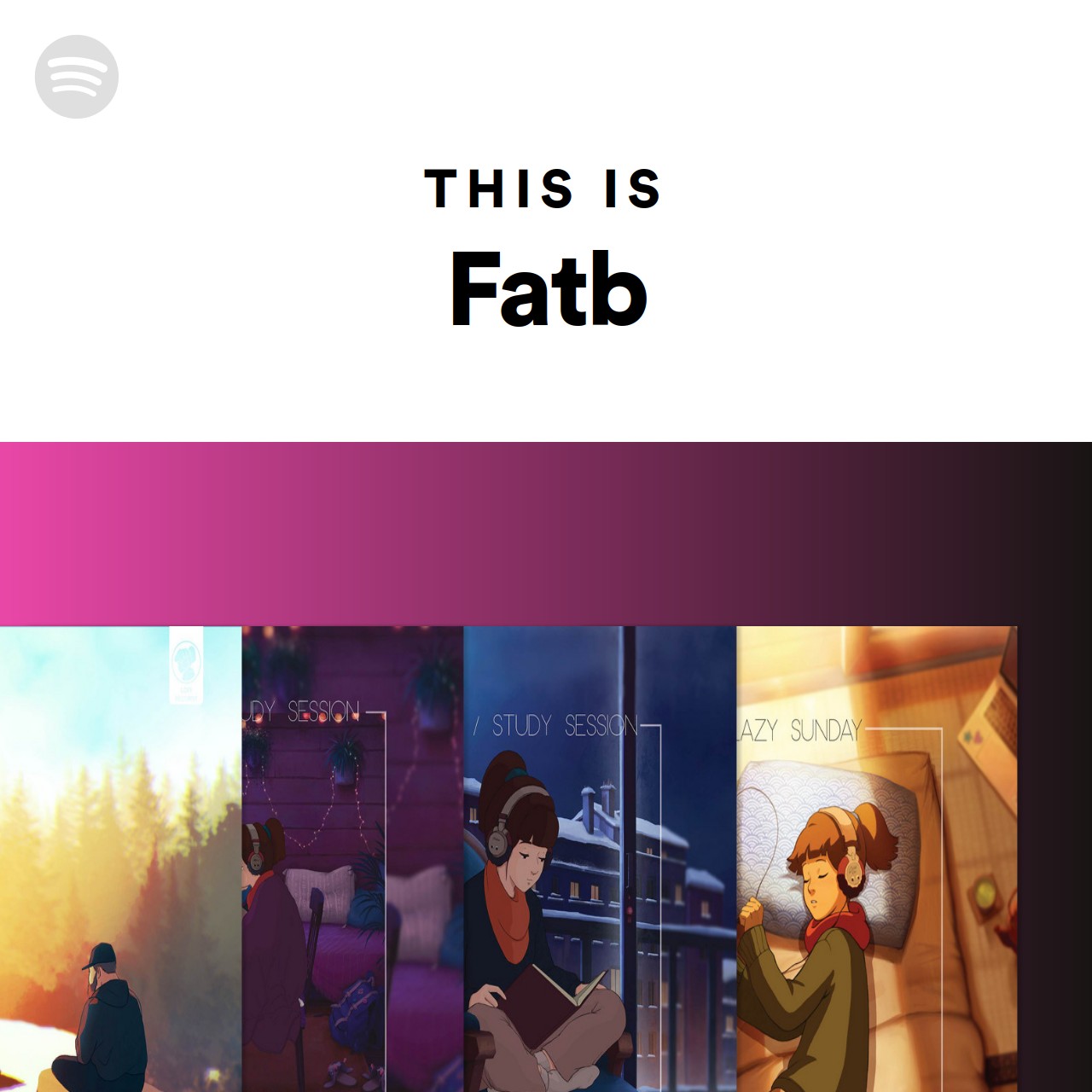 This Is Fatb | Spotify Playlist