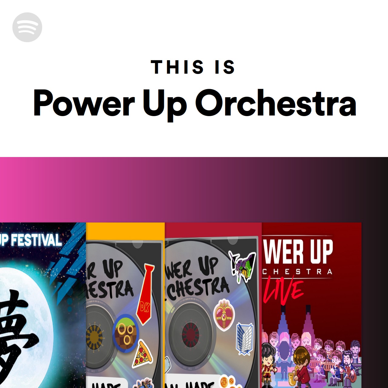 This Is Power Up Orchestra | Spotify Playlist
