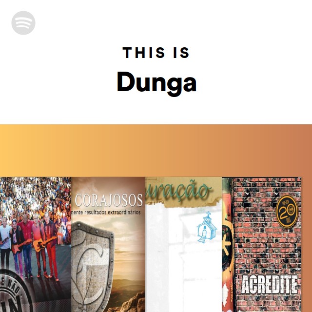 This Is Dunga | Spotify Playlist