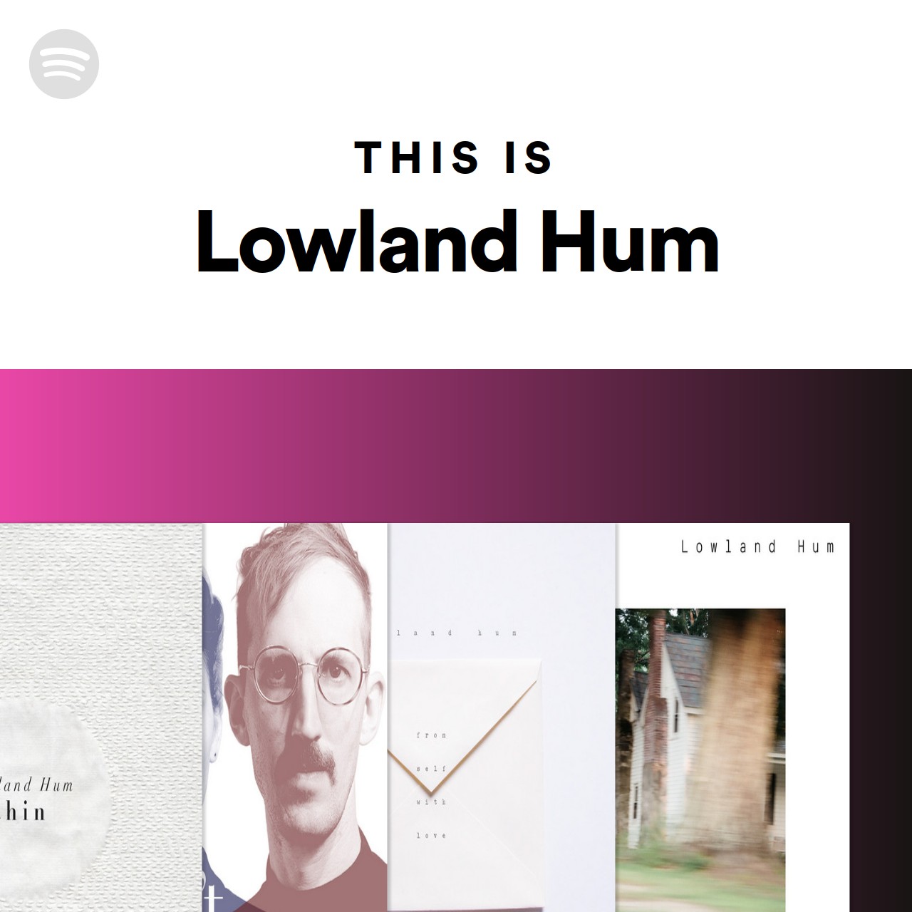 This Is Lowland Hum | Spotify Playlist