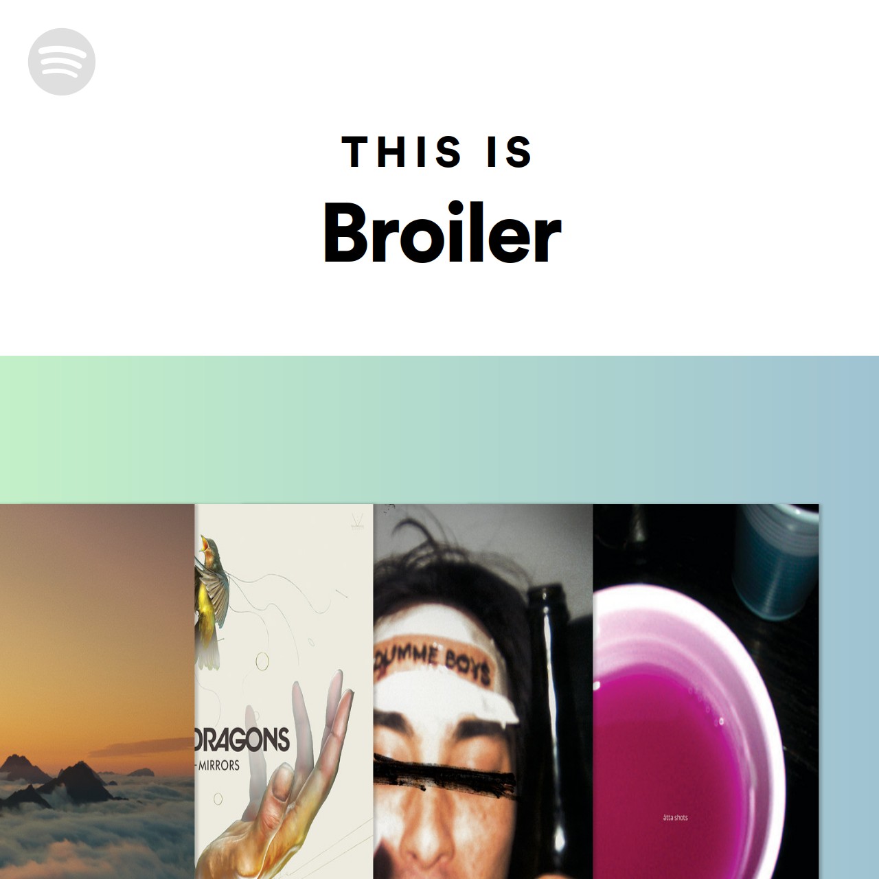 This Is Broiler | Spotify Playlist