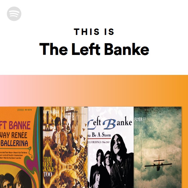 This Is The Left Banke - playlist by Spotify | Spotify