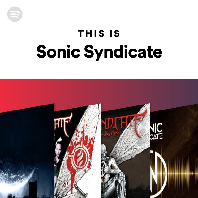 This Is Sonic Syndicate - playlist by Spotify | Spotify