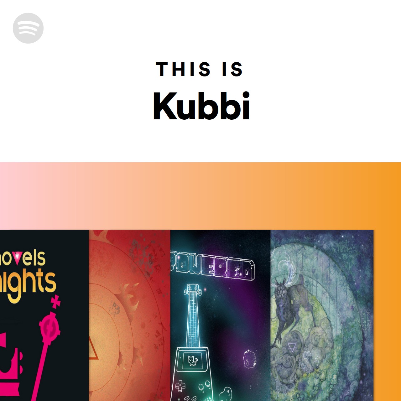 This Is Kubbi | Spotify Playlist