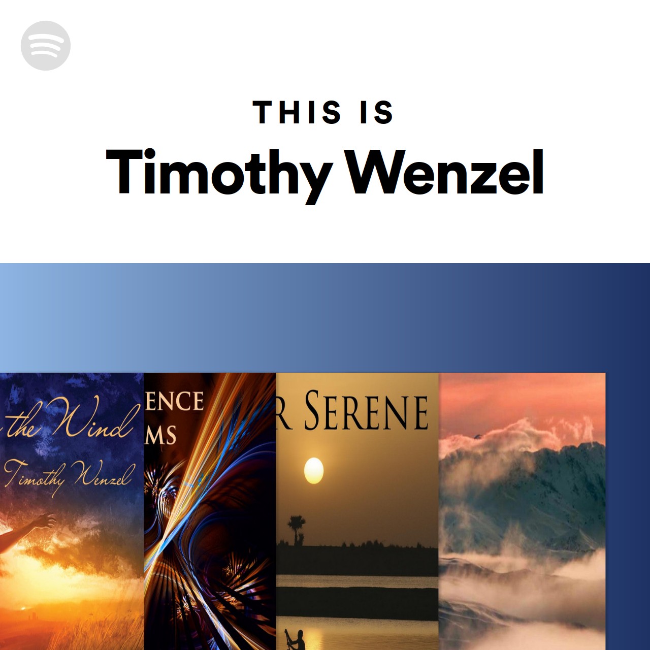 This Is Timothy Wenzel | Spotify Playlist