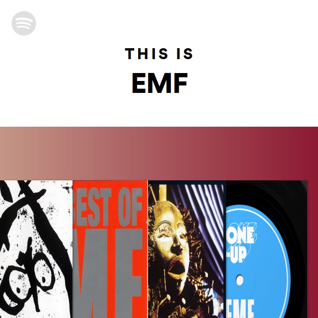 EMF | Spotify