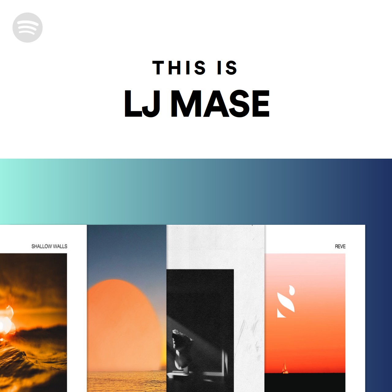 This Is LJ MASE | Spotify Playlist