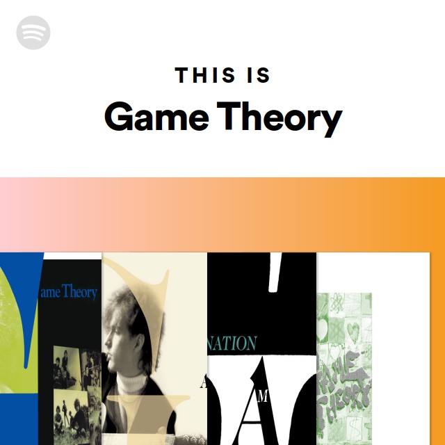 This Is Game Theory | Spotify Playlist