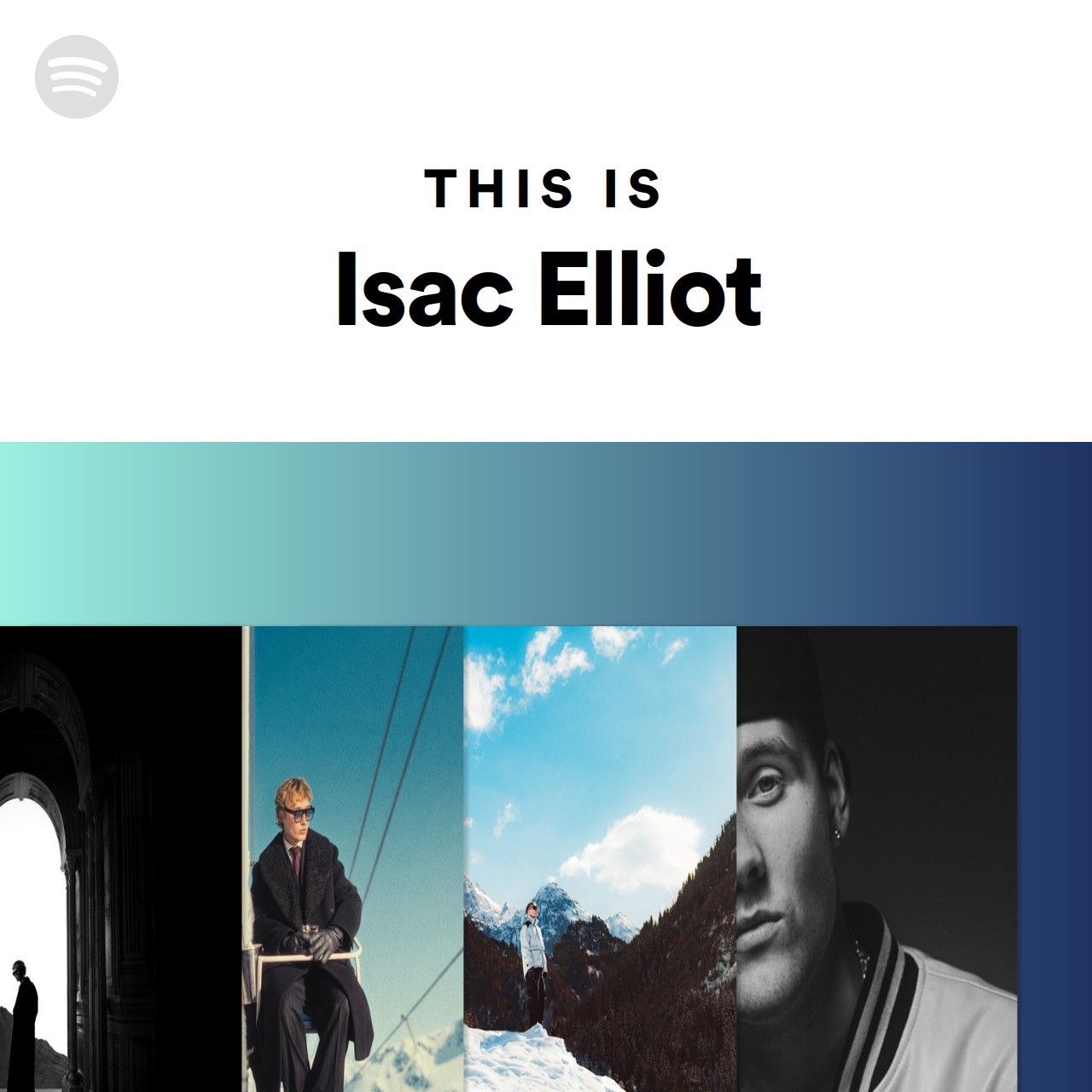 This Is Isac Elliot | Spotify Playlist