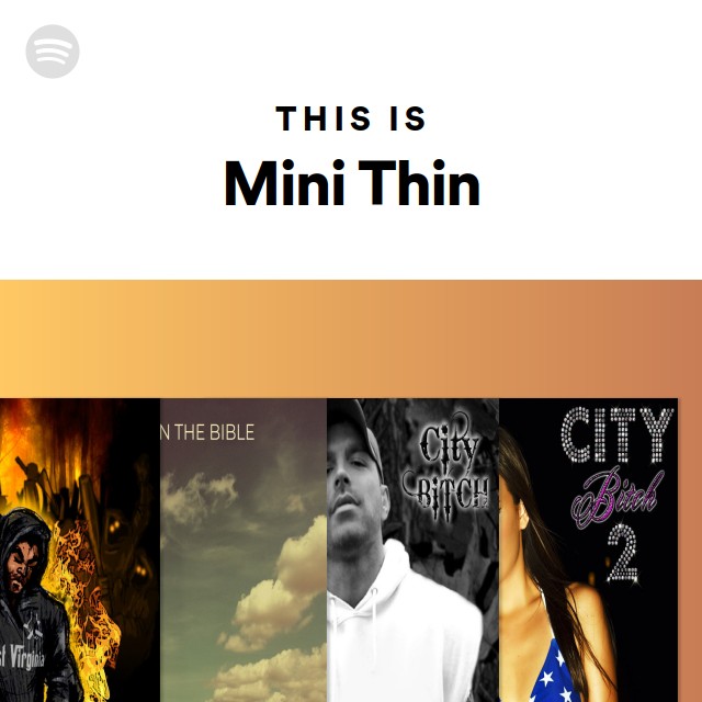 This Is Mini Thin - playlist by Spotify | Spotify