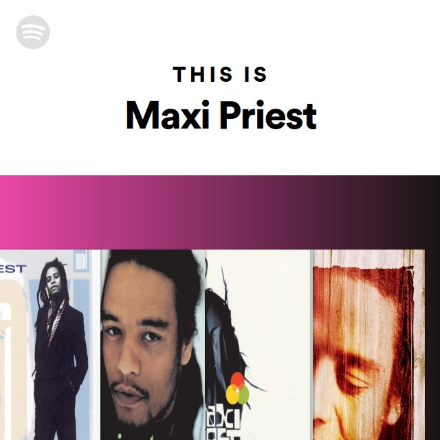 Maxi Priest | Spotify