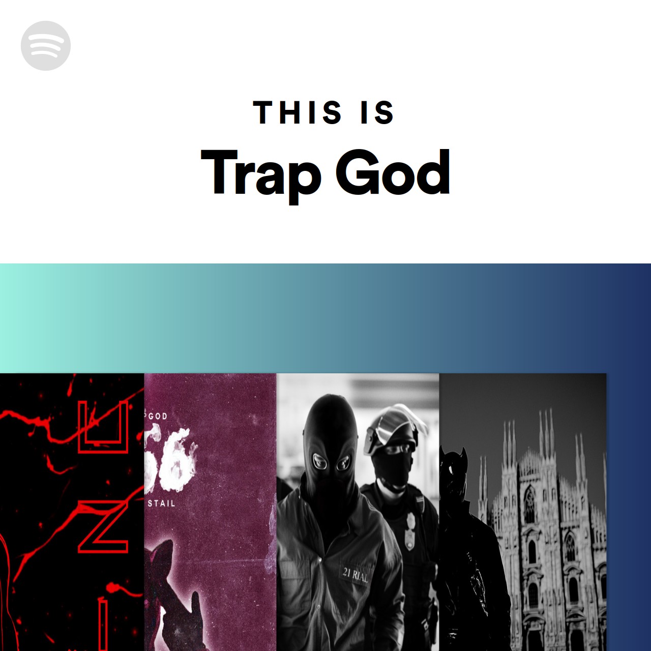 This Is Trap God | Spotify Playlist