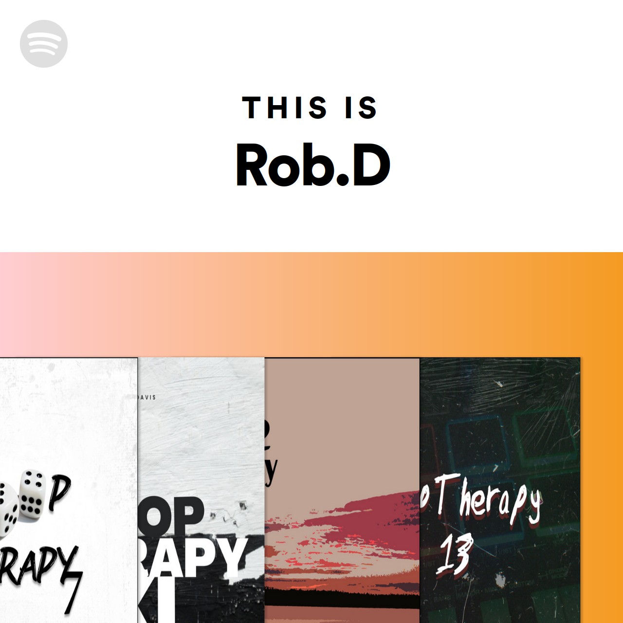 This Is Rob.D | Spotify Playlist