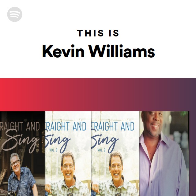 This Is Kevin Williams - playlist by Spotify | Spotify