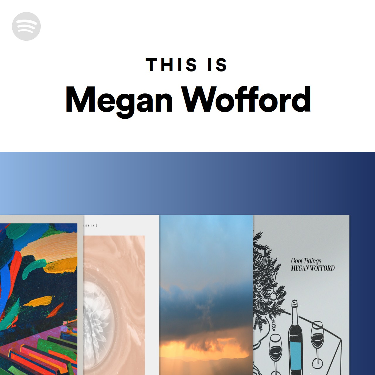 This Is Megan Wofford | Spotify Playlist
