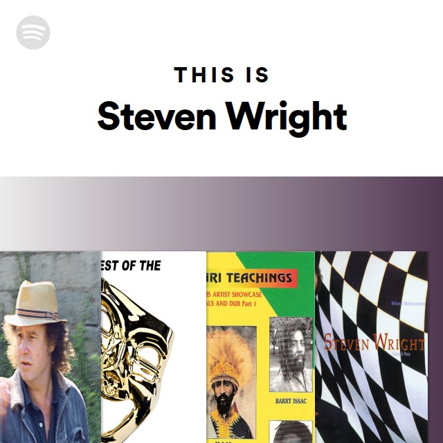 This Is Steven Wright - playlist by Spotify | Spotify