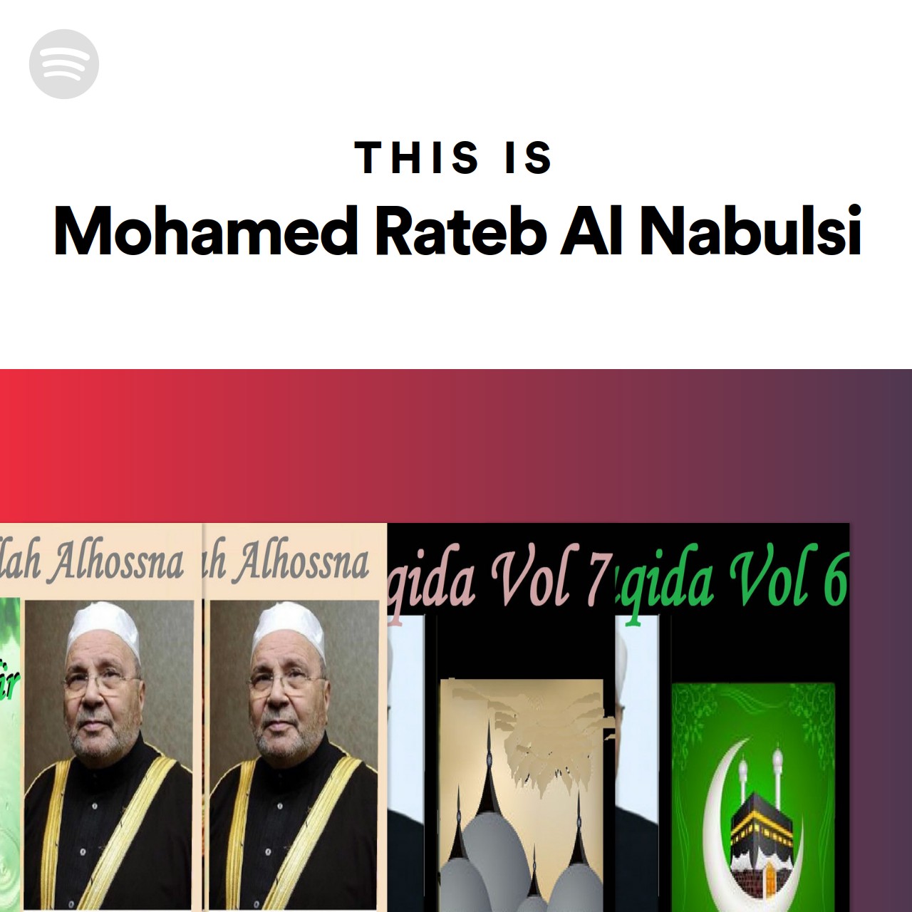 This Is Mohamed Rateb Al Nabulsi | Spotify Playlist