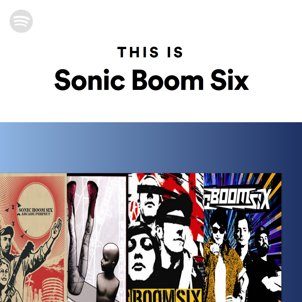 This Is Sonic Boom Six | Spotify Playlist