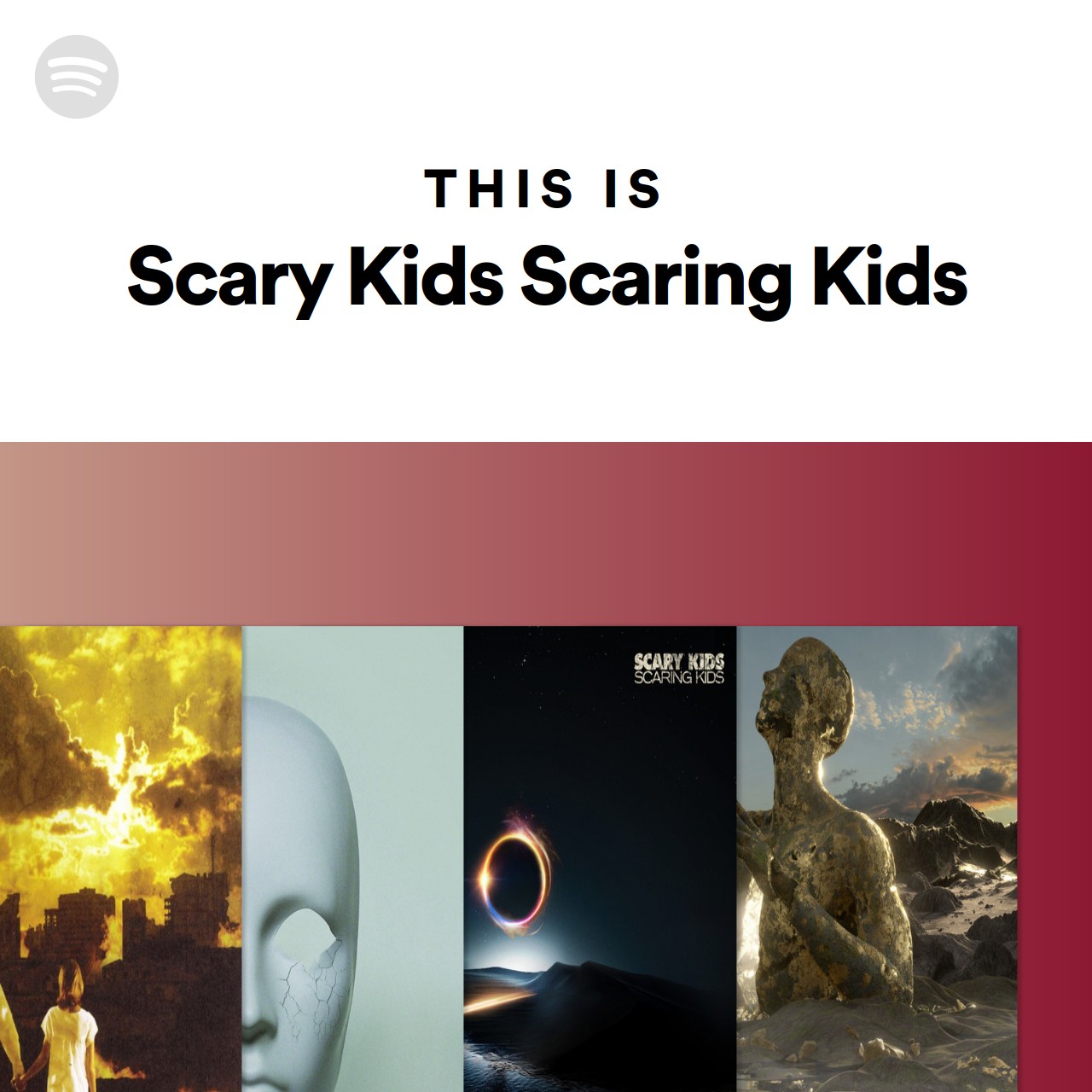 This Is Scary Kids Scaring Kids | Spotify Playlist