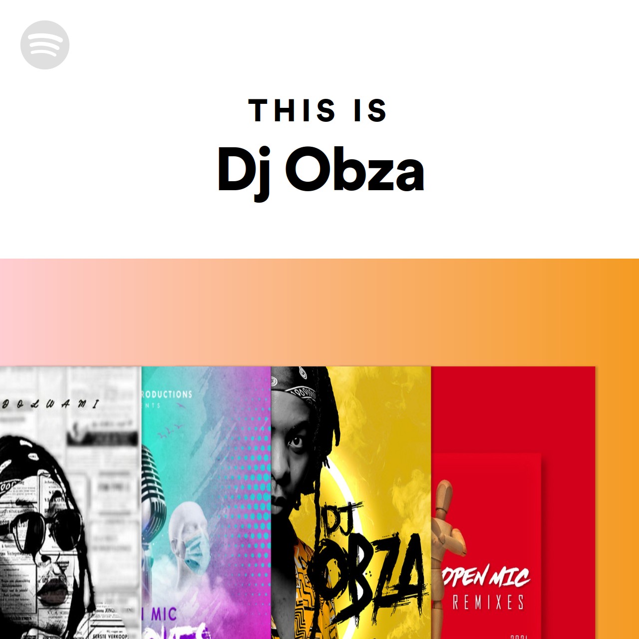 This Is Dj Obza | Spotify Playlist